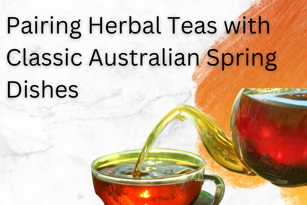 Pairing Herbal Teas with Classic Australian Spring Dishes – Tea Life